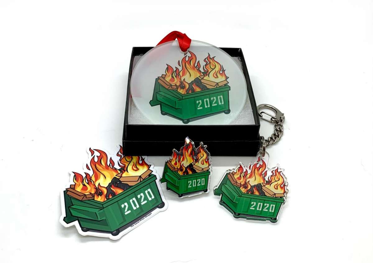 2020 Dumpster Fire – The Local Print Shoppe